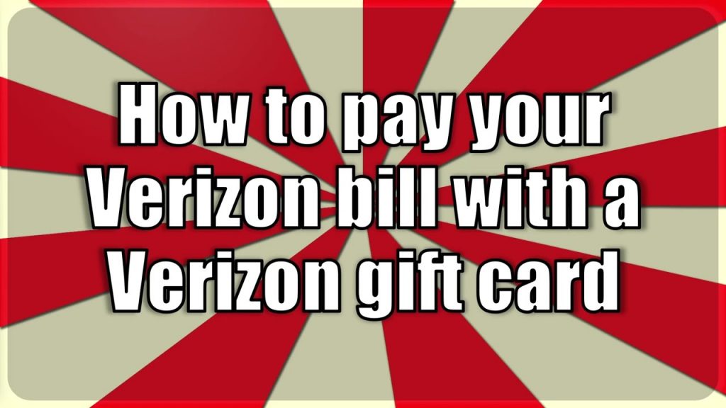 Using Verizon Gift Cards to Pay Your Bill: A Step-by-Step Guide